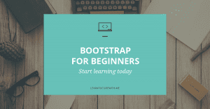 Bootstrap for Beginners: Start Learning Today - Learn to Code With Me