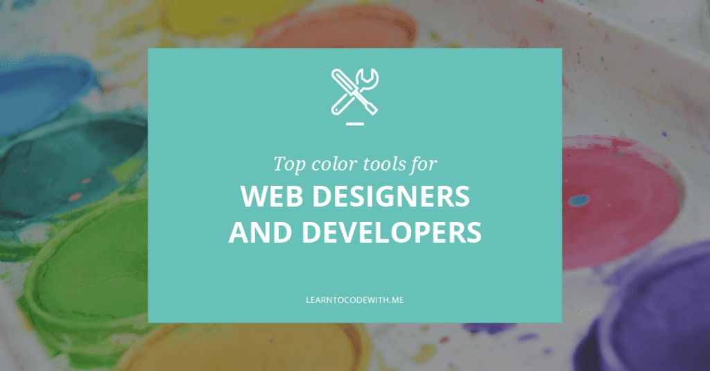 24 Color Palette Tools for Web Designers and Developers - Learn to Code ...