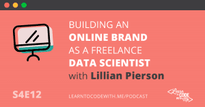 Growing a Freelancing Business as a Data Scientist with Lillian Pierson