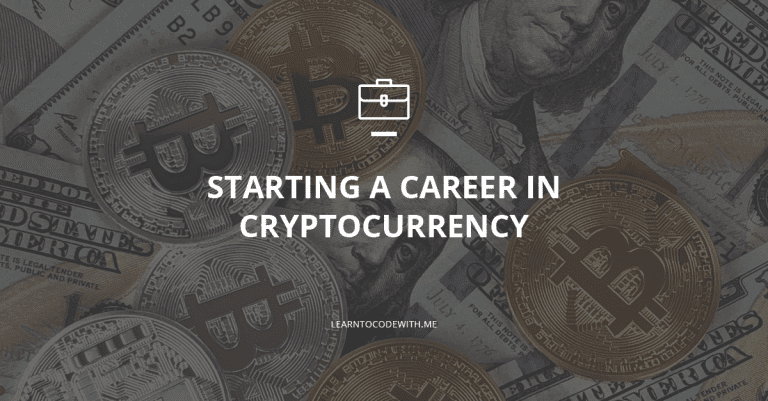 How to Get a Job in Cryptocurrency | Learn to Code With Me