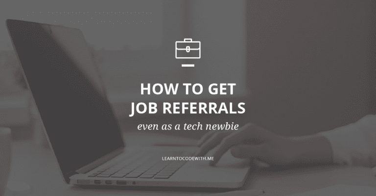 How You Can Land a Job Using Referrals (Even if You're a Complete ...