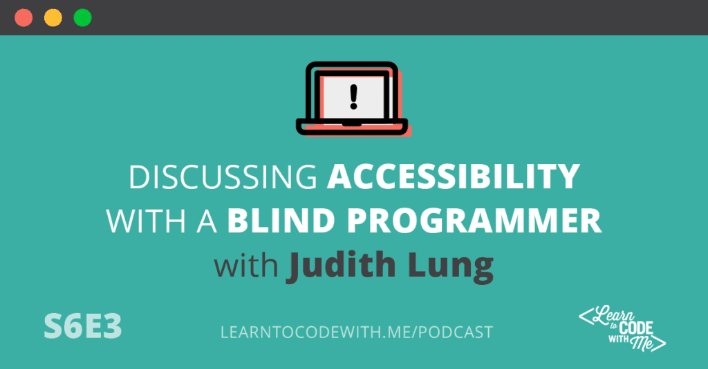 Why Accessibility Matters (According to a Totally Blind Programmer ...