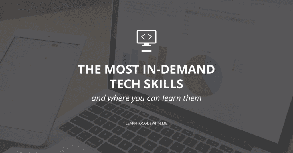 The Most In-demand Tech Skills to Learn in 2024 - Learn to Code With Me
