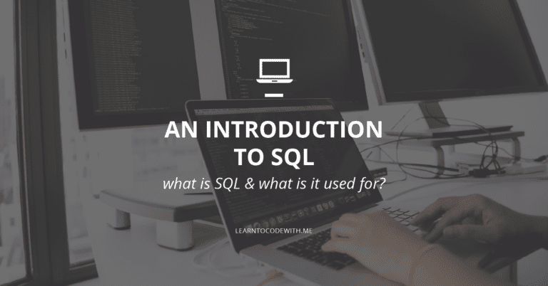 What is SQL? A Beginner’s Guide to the SQL Programming Language - Learn ...
