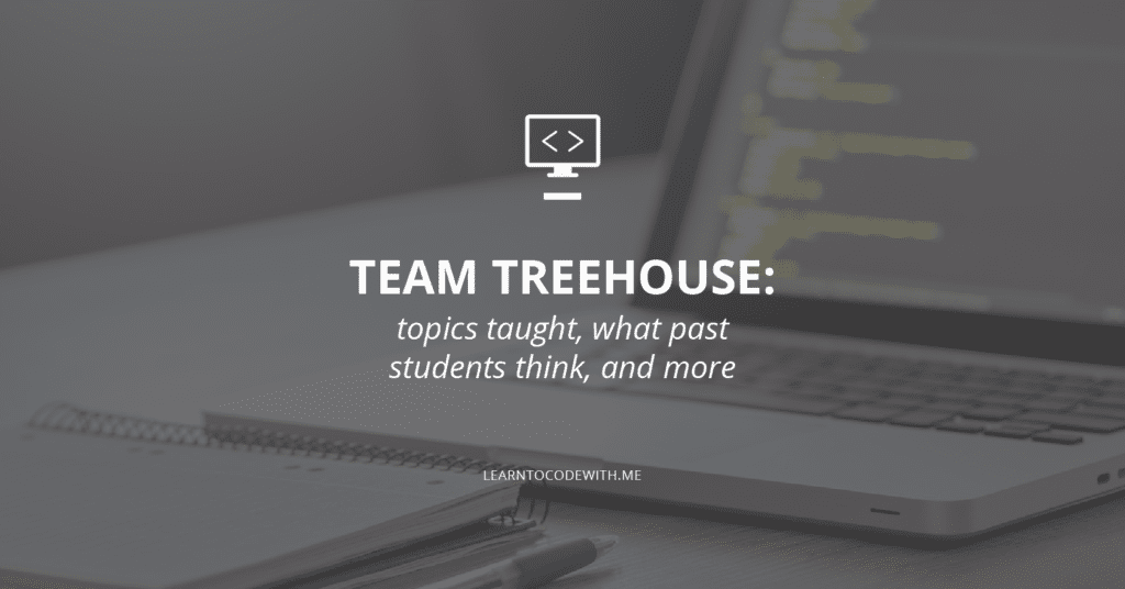 Team Treehouse Review: Pros, Cons, Previous Student Feedback, And More ...