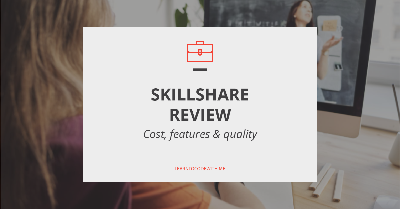 Skillshare Review: Is Skillshare Worth It? - Learn to Code With Me