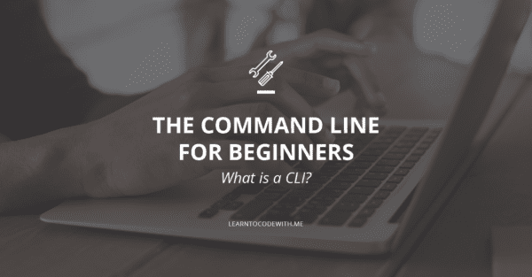 What Is Command Line Interface CLI Command Line For Beginners 