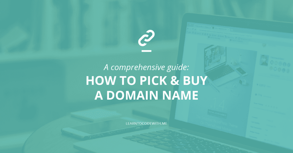 How to Choose a Domain Name That Fits Your Website - Learn to Code With Me