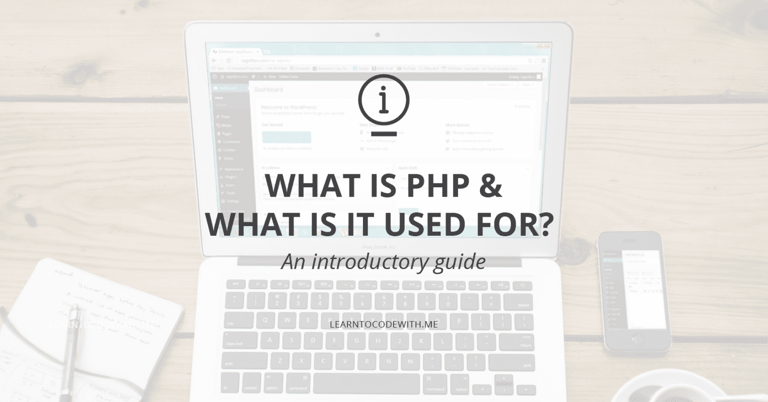 What Is PHP? Learning PHP, The Back-End Language of the Web - Learn to Code With Me