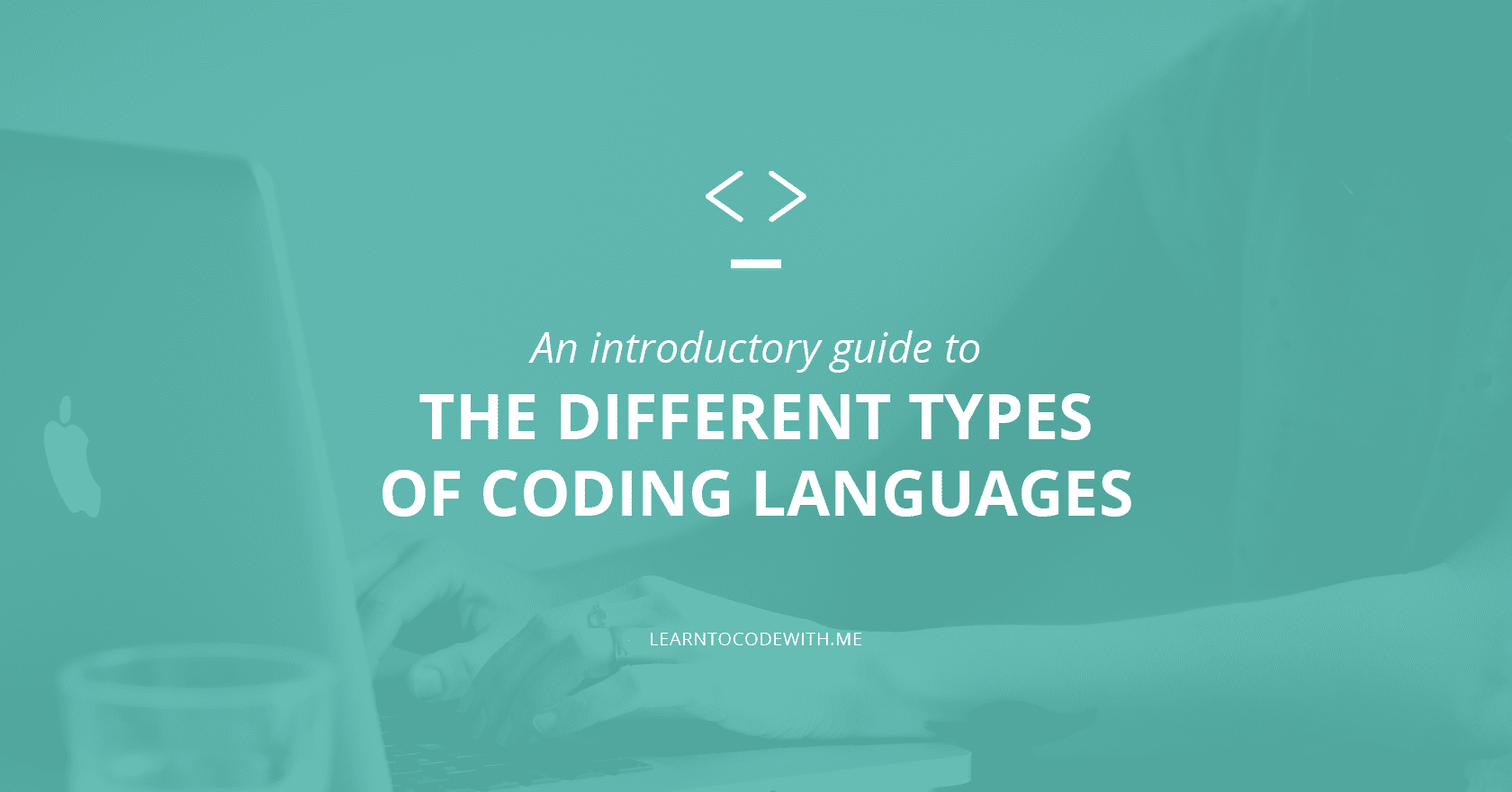 What Are The Different Types Of Coding Languages Learn To Code With Me