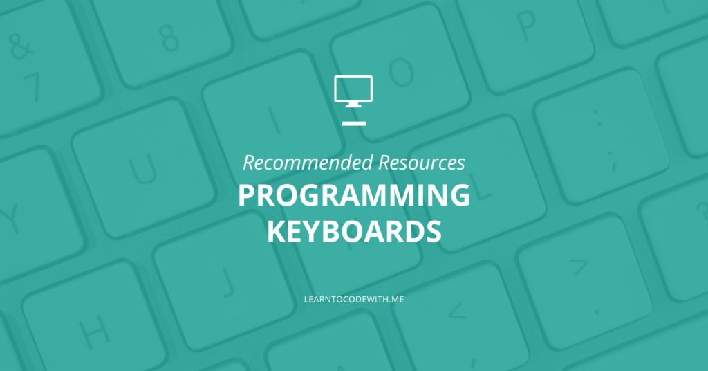 What’s the Best Keyboard for Programming? 11 Great Coding Keyboards