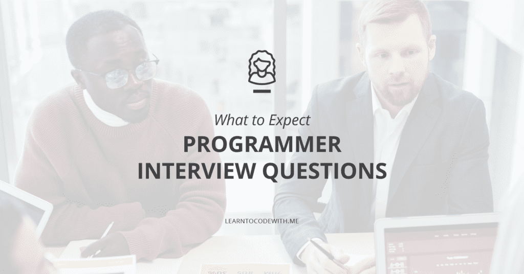 The Technical Interview Questions You Must Be Able to Answer